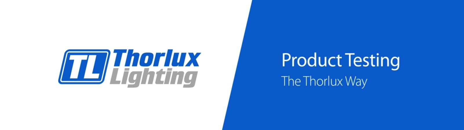 Case Study : Video for Thorlux Lighting